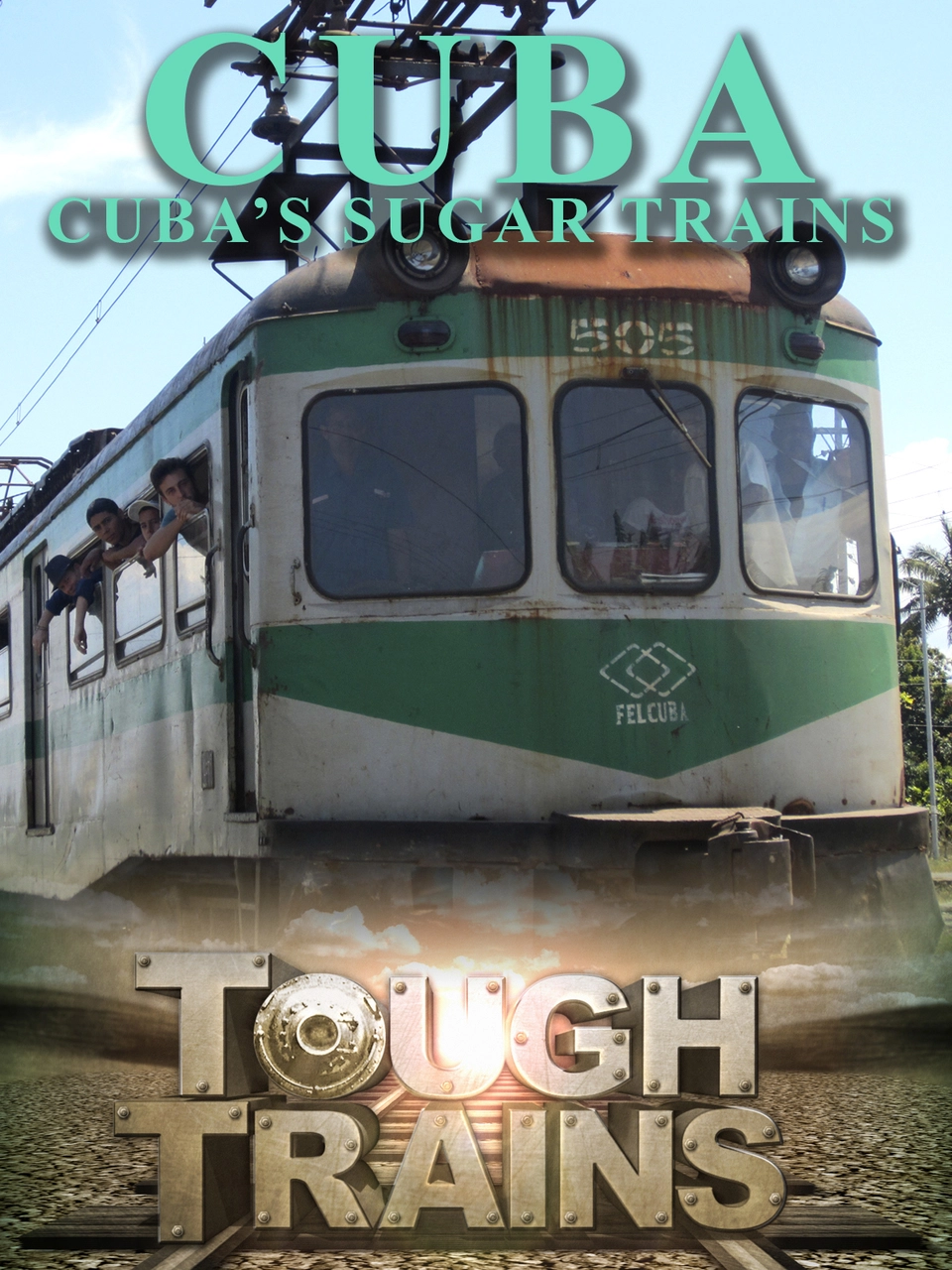 Cuba’s Sugar Trains - PILOT GUIDES